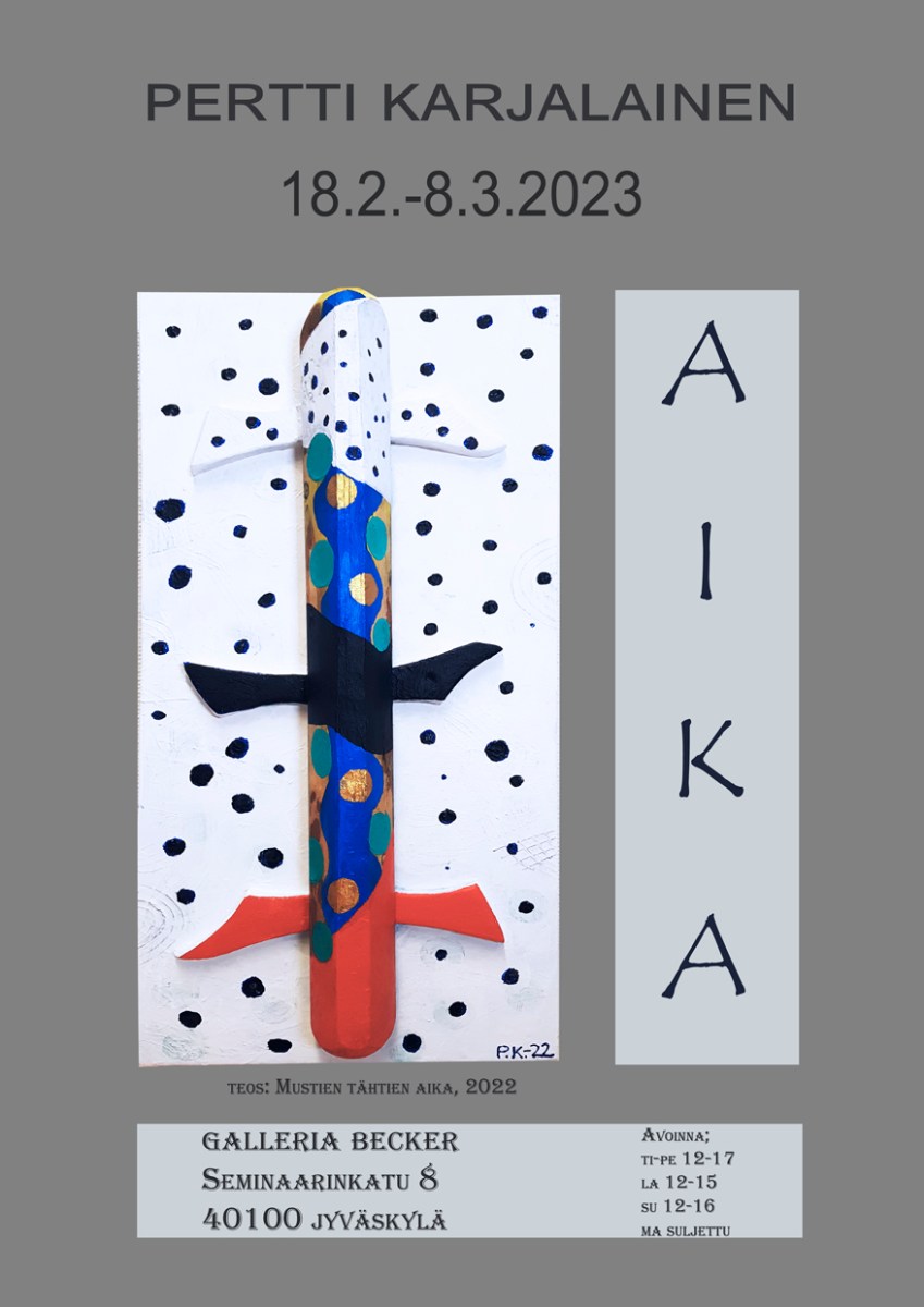 Pertti Karjalainen, Aika,18.2.-8.3.2023, Galleria Becker